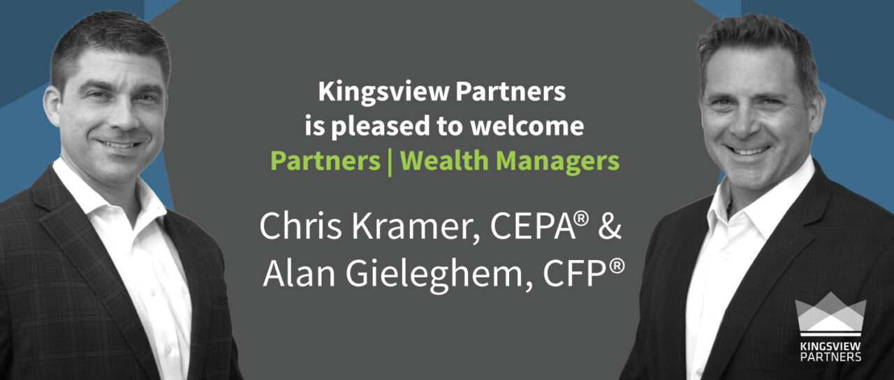 Kingsview Partners Welcomes Wealth Managers | Partners Chris Kramer ...